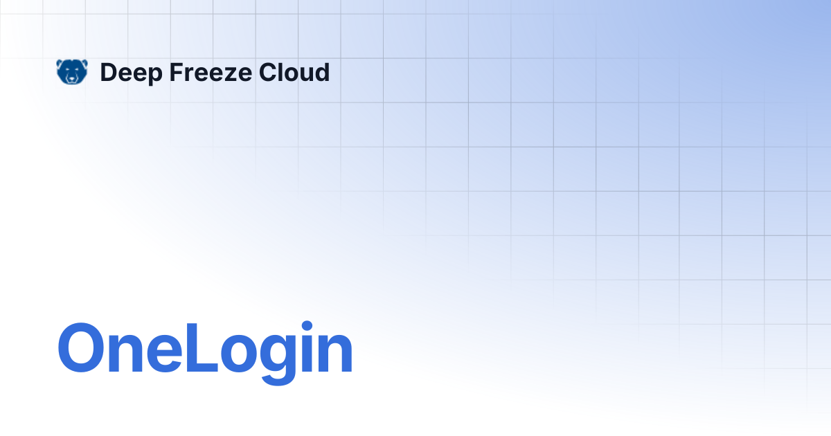 OneLogin | Deep Freeze Cloud