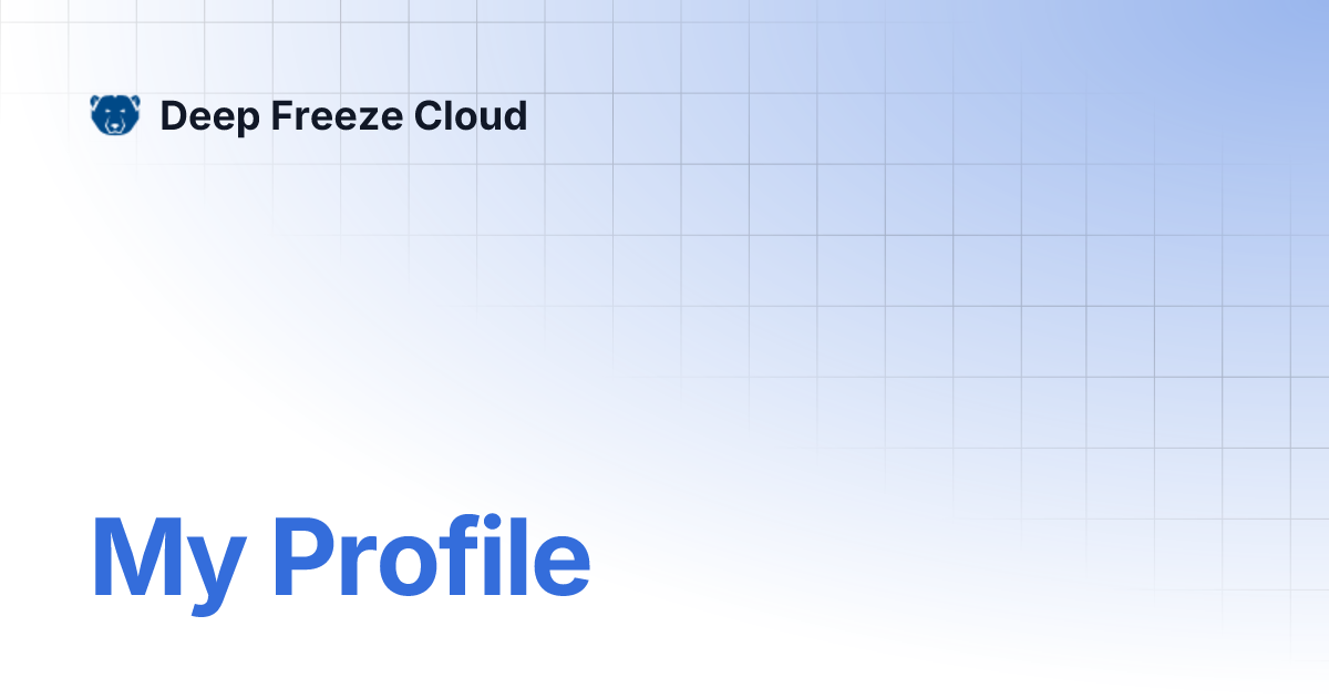 My Profile | Deep Freeze Cloud