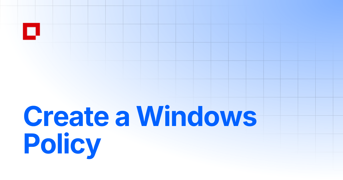 Create a Windows Policy | Faronics Deploy Documentation