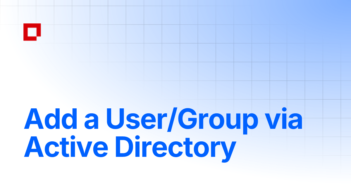 Add a User/Group via Active Directory | Faronics Deploy Documentation