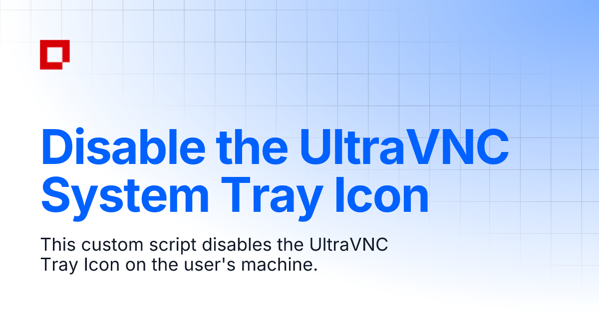 Disable the UltraVNC System Tray Icon | Faronics Deploy Documentation