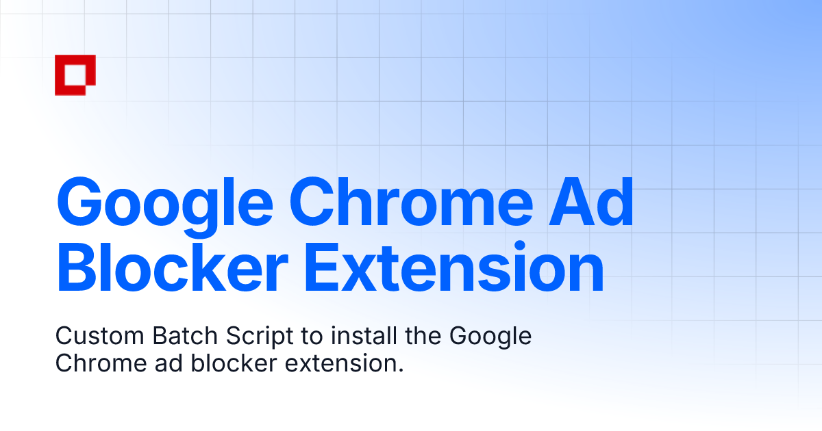 Google Chrome Ad Blocker Extension | Faronics Deploy Documentation