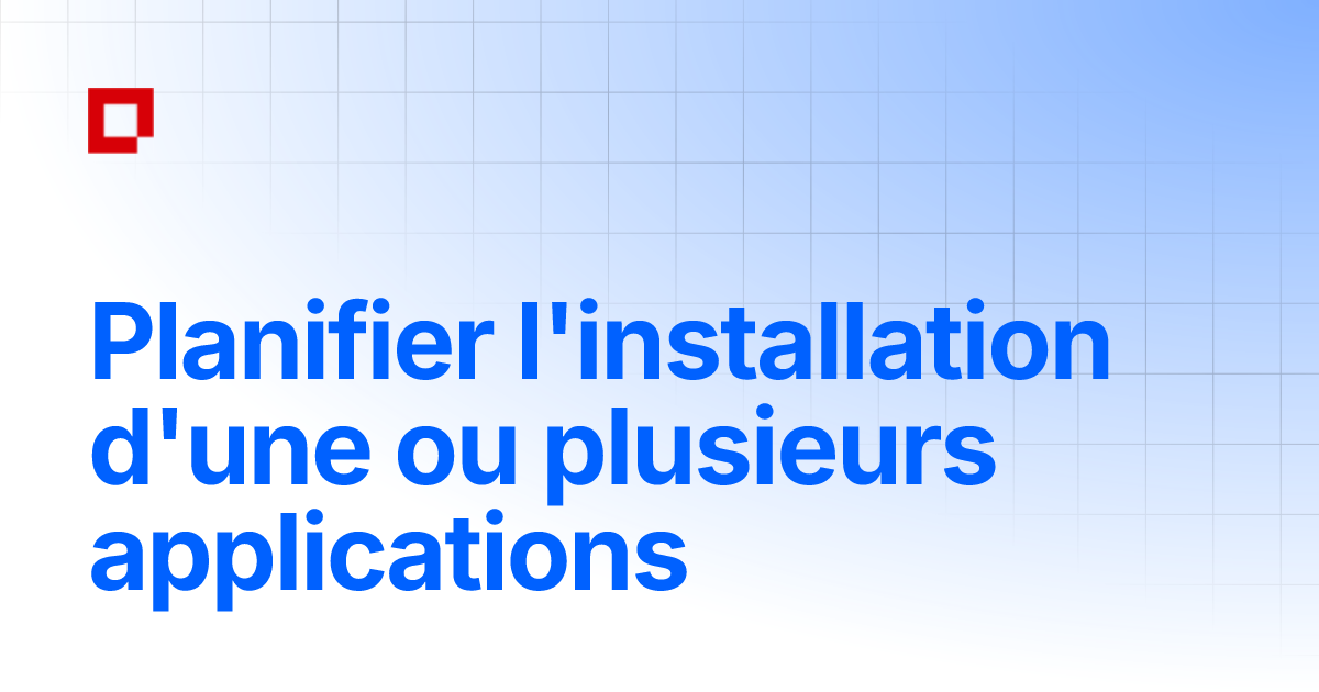 Planifier l'installation d'une ou plusieurs applications | Faronics Deploy Documentation