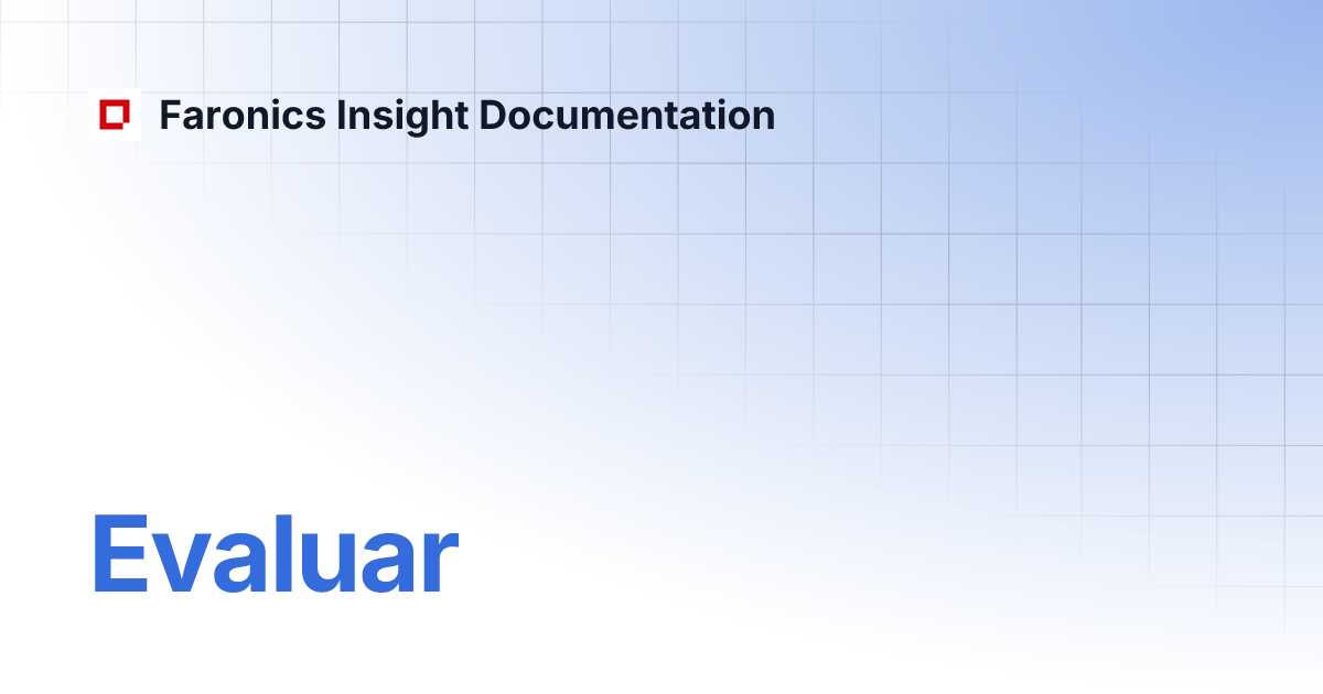 Evaluar | Faronics Insight Documentation
