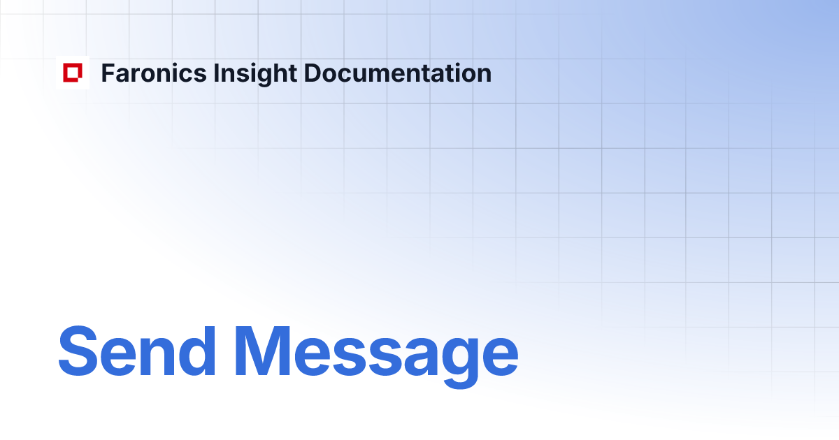 Send Message | Faronics Insight Documentation