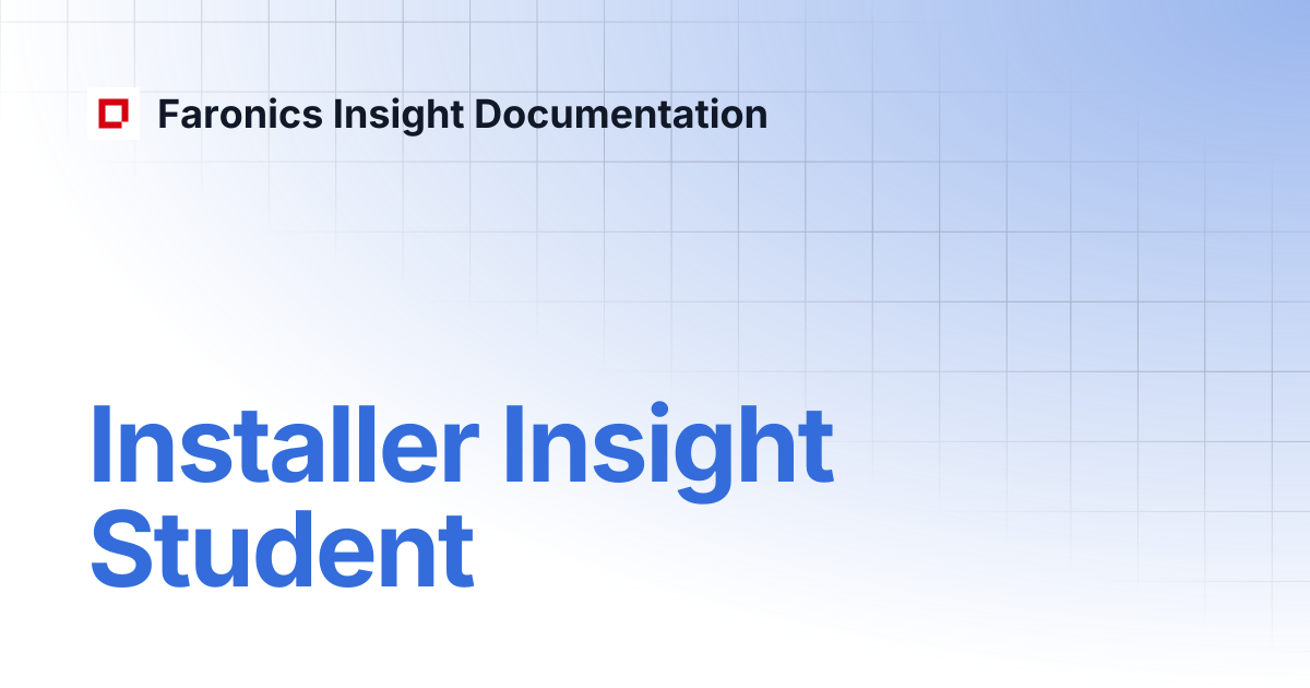 Installer Insight Student | French | Faronics Insight Documentation