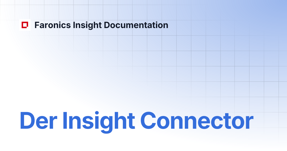 Der Insight Connector | German | Faronics Insight Documentation