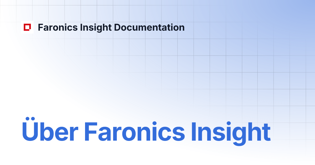 Über Faronics Insight | Faronics Insight Documentation