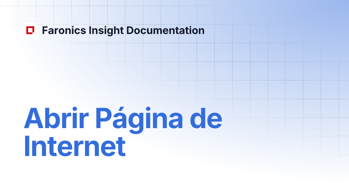 Abrir Página de Internet | Faronics Insight Docs
