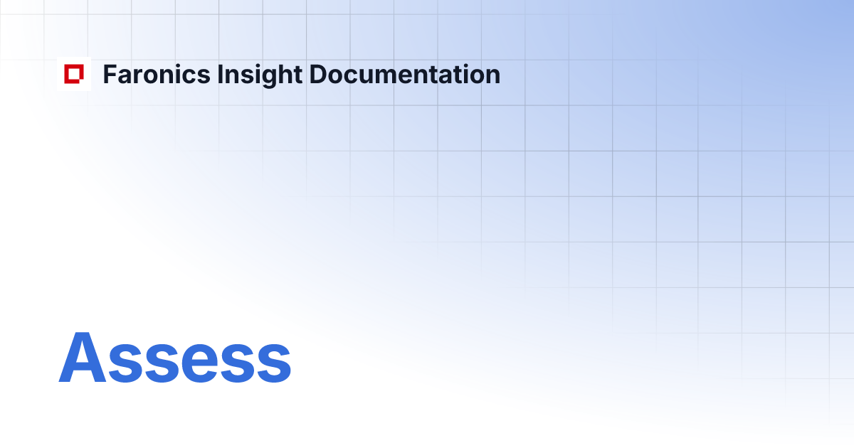 Assess | Faronics Insight Documentation