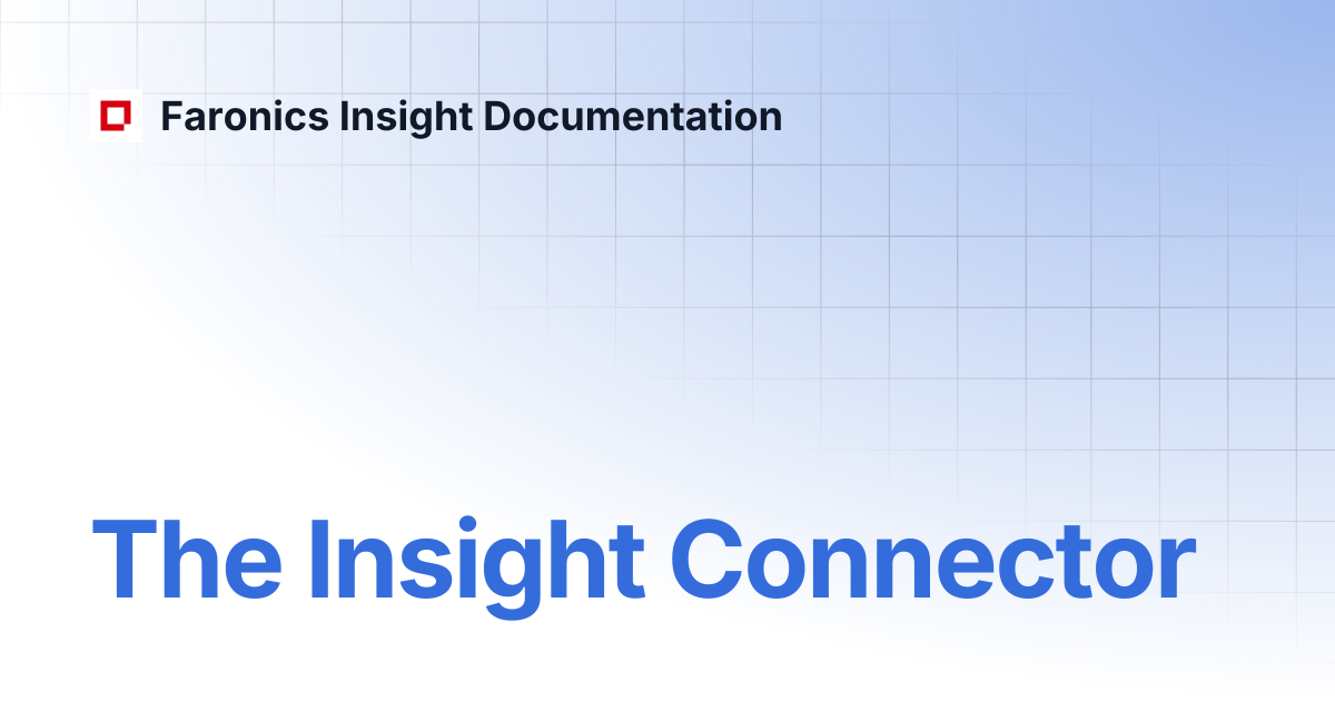The Insight Connector | Faronics Insight Documentation