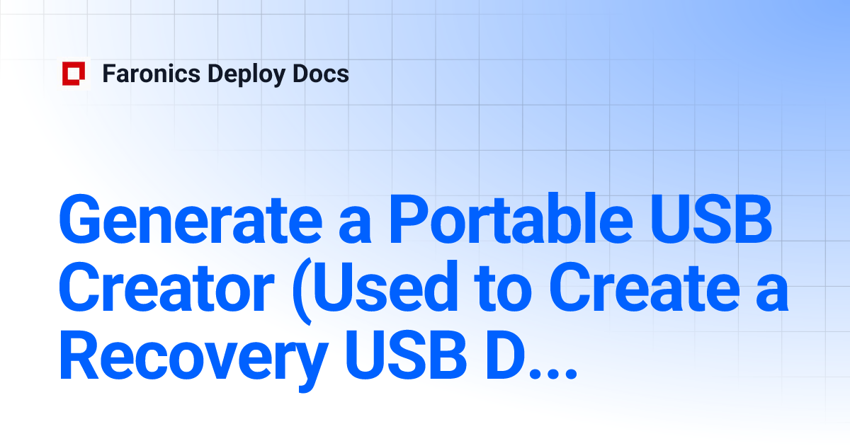Generate a Portable USB Creator (Used to Create a Recovery USB Drive ...